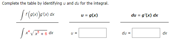 Solved Complete the table by identifying u and du for the | Chegg.com
