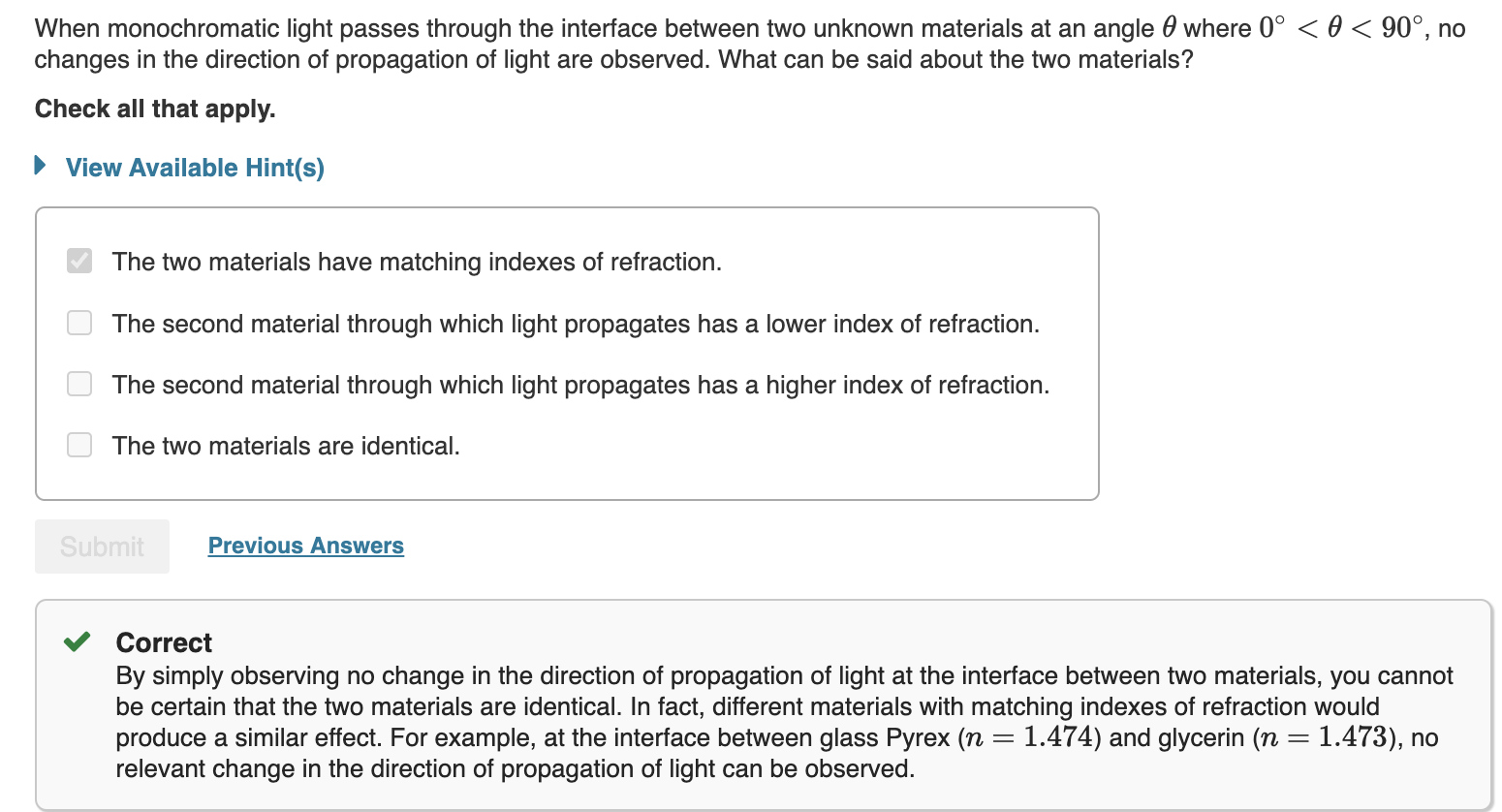 Solved The same monochromatic light passes through the | Chegg.com