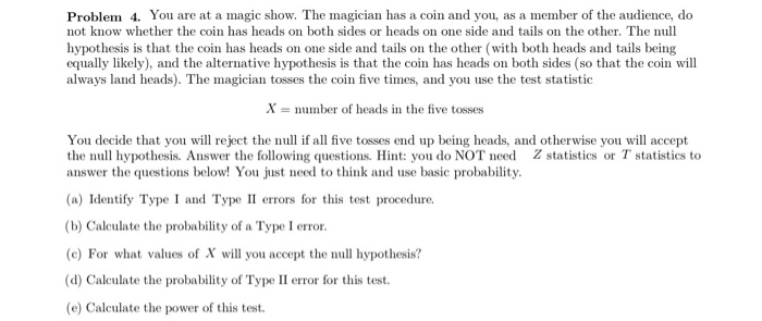 Solved Problem 4. You are at a magic show. The magician has | Chegg.com