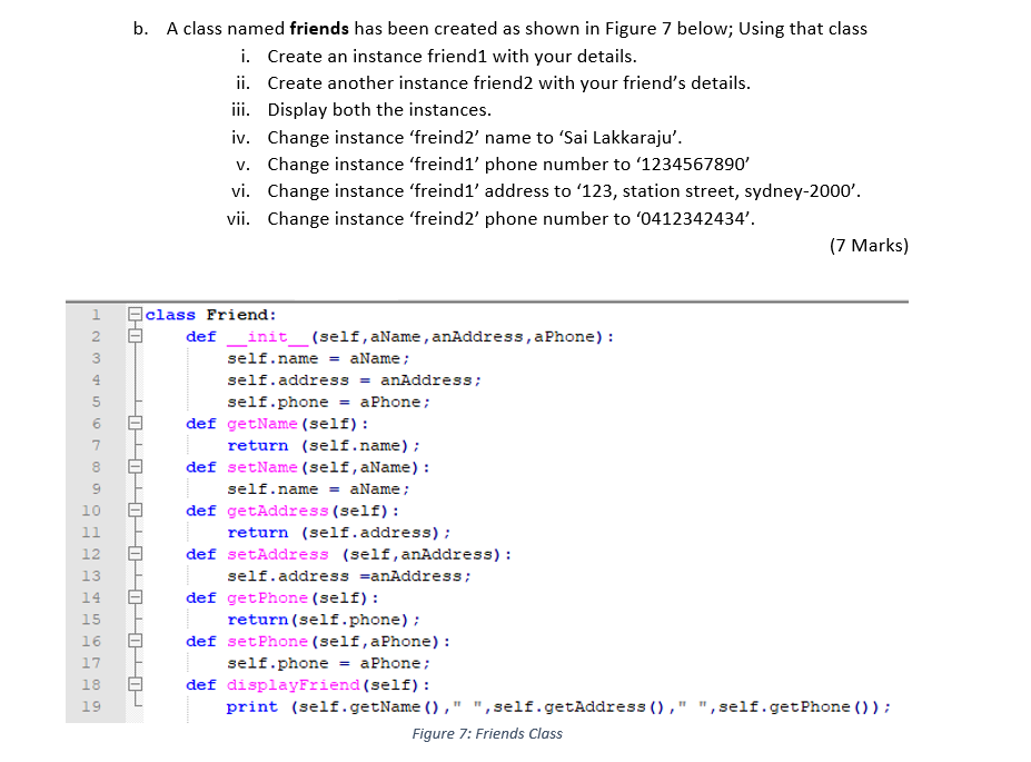 Solved b. A class named friends has been created as shown in | Chegg.com