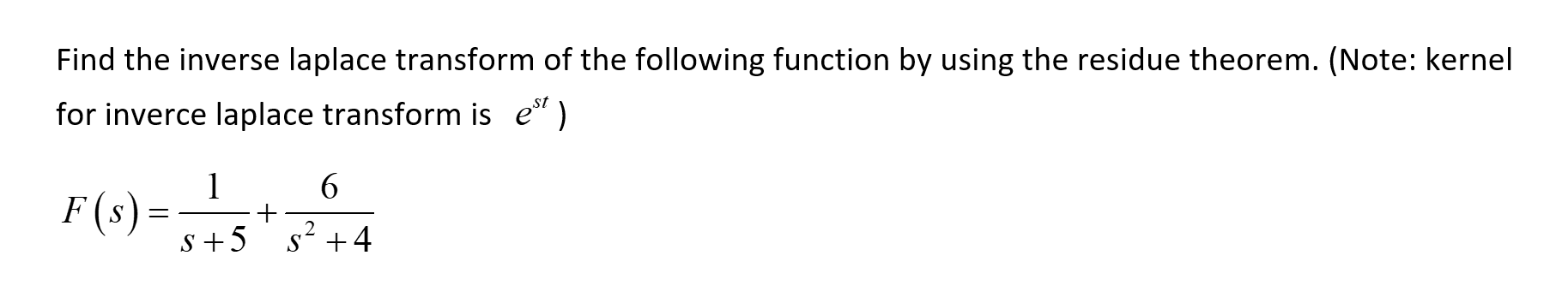 Solved Find the inverse laplace transform of the following | Chegg.com