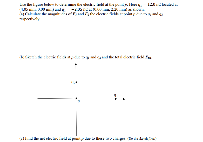 Solved Use the figure below to determine the electric field | Chegg.com