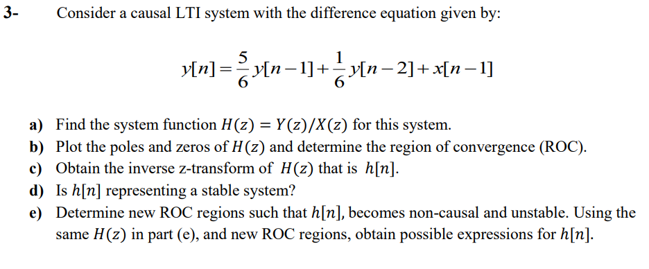 Solved Consider a causal LTI system with the difference | Chegg.com