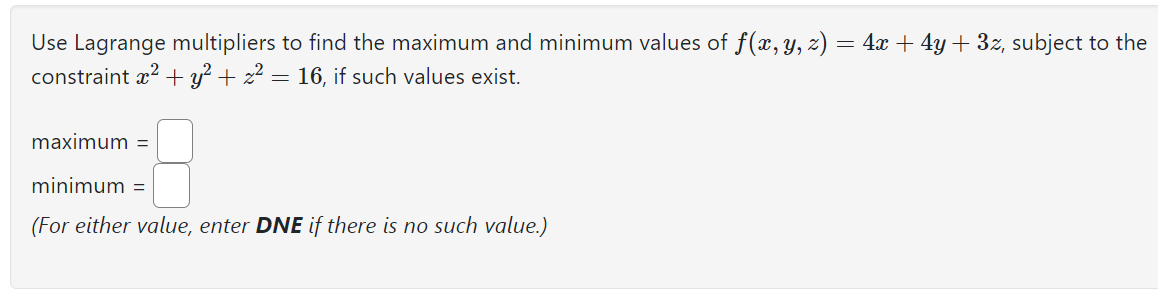 Solved Use Lagrange multipliers to find the maximum and | Chegg.com