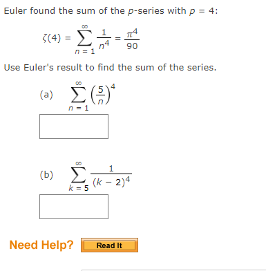 Solved Euler found the sum of the p-series with p = 4: ζ(4) | Chegg.com