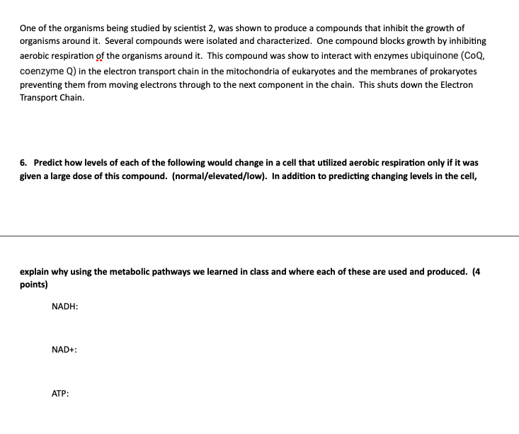 Solved One of the organisms being studied by scientist 2 , | Chegg.com