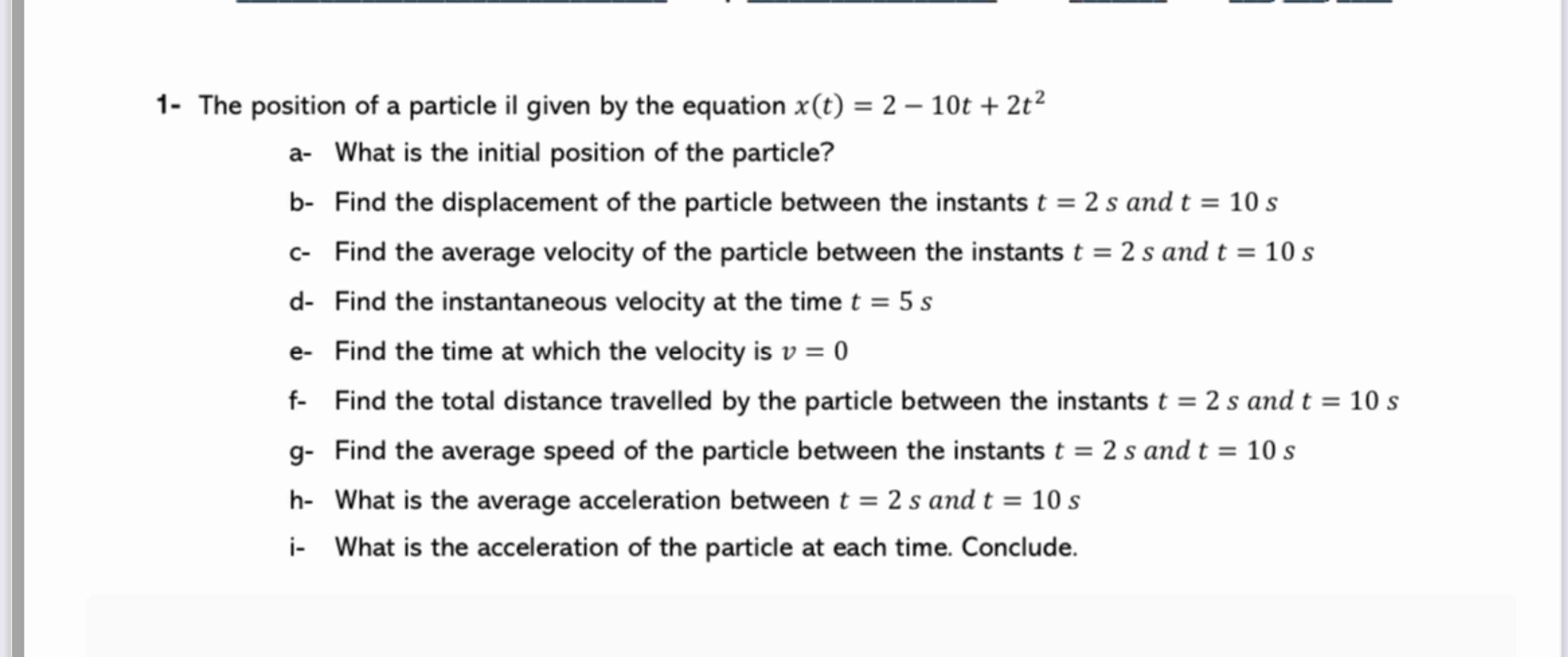 Solved 1- ﻿The position of ﻿a particle il ﻿given by ﻿the | Chegg.com