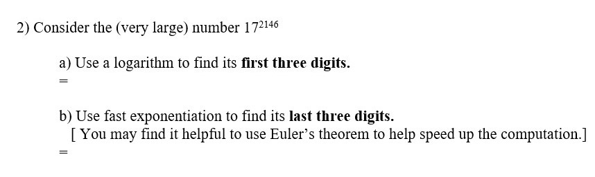 Solved 2) Consider the (very large) number 172146 a) Use a | Chegg.com