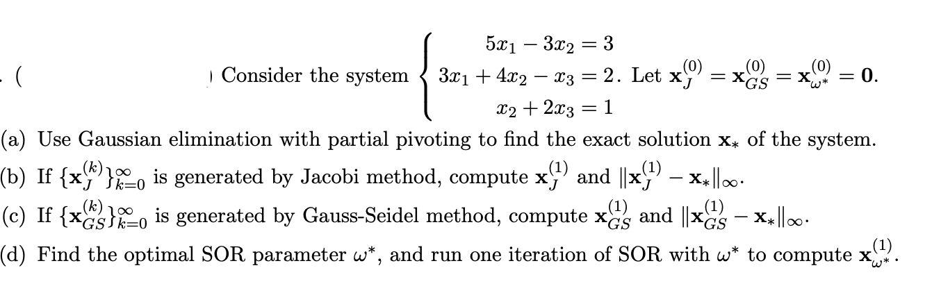 Solved 5x1 – 3x2 = 3 | Consider the system 3x1 + 4x2 – 23 = | Chegg.com