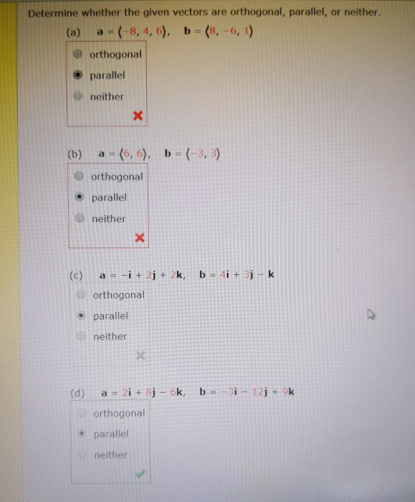 Solved Determine whether the given vectors are orthogonal, | Chegg.com