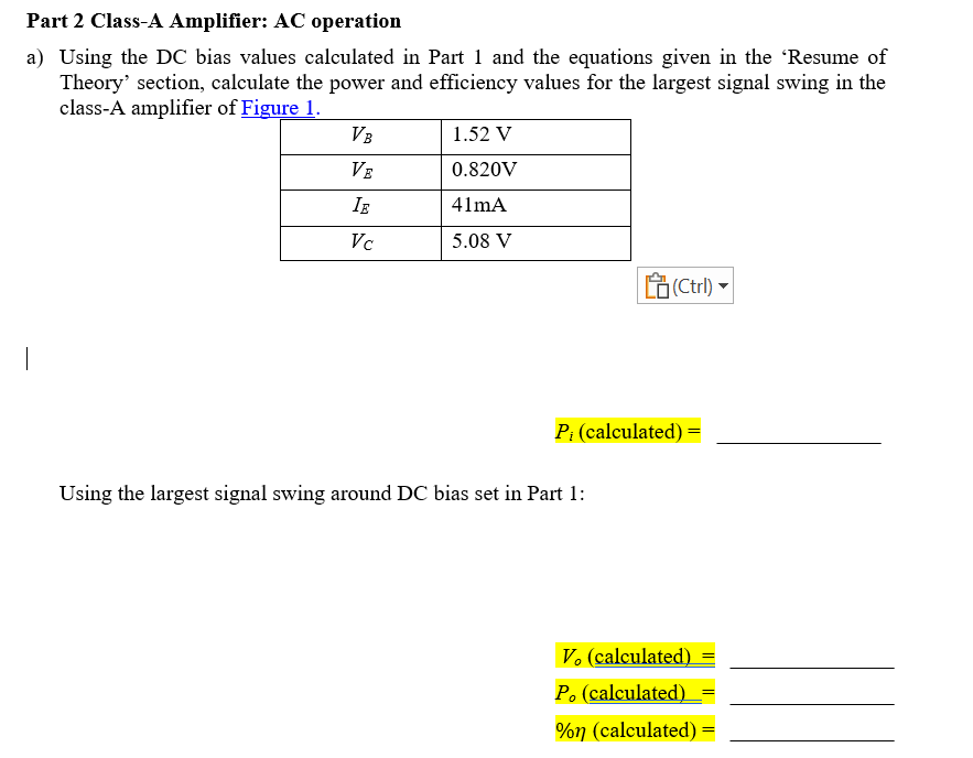 Part 1 Class A Amplifier Dc Bias A Calculate The Dc