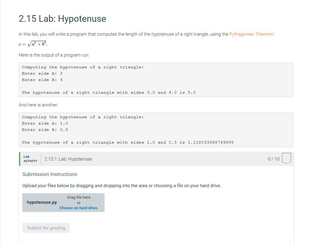 Solved 2.15 Lab: Hypotenuse In this lab, you will write a | Chegg.com