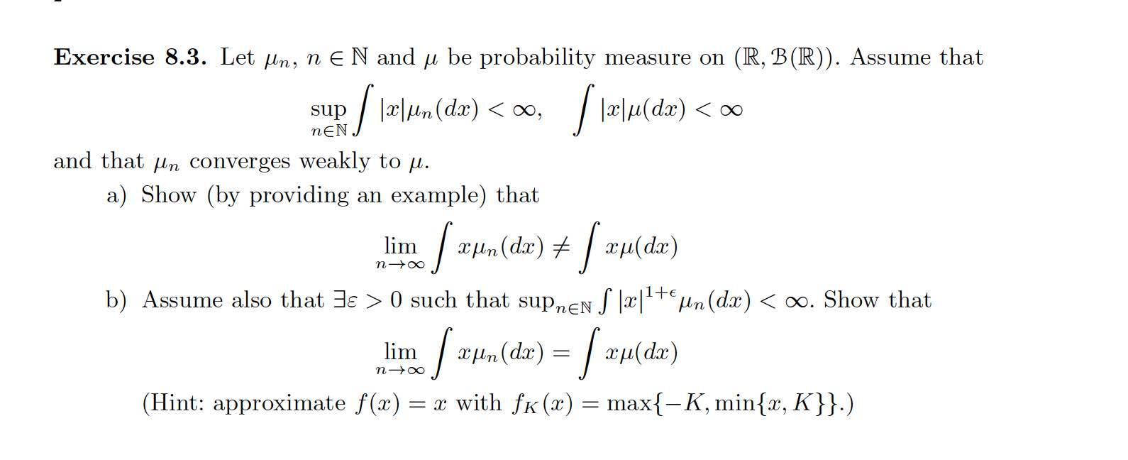 Solved Exercise 8.3. Let μn,n∈N and μ be probability measure | Chegg.com