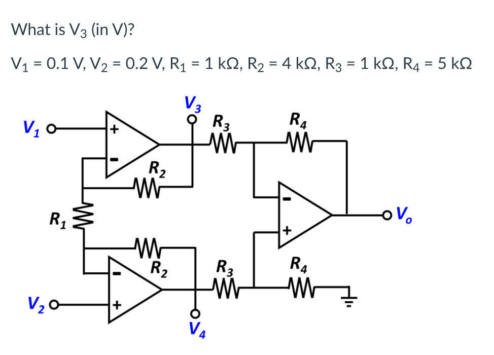Solved What is V3 (in V)? V1 = 0.1 V, V2 = 0.2 V, R1 = 1 | Chegg.com