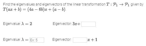 Solved Find the eigenvalues and eigenvectors of the linear | Chegg.com