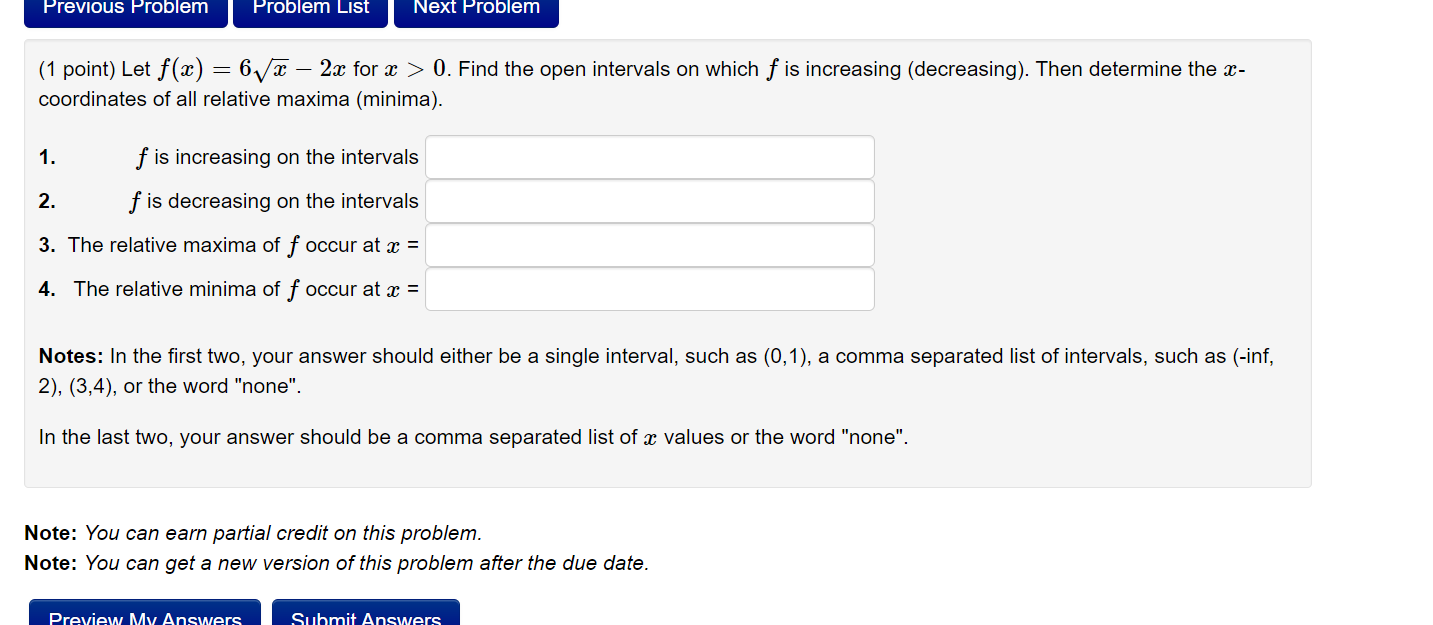 Solved (1 ﻿point) ﻿Let f(x)=6x2-2x ﻿for x>0. ﻿Find the open | Chegg.com