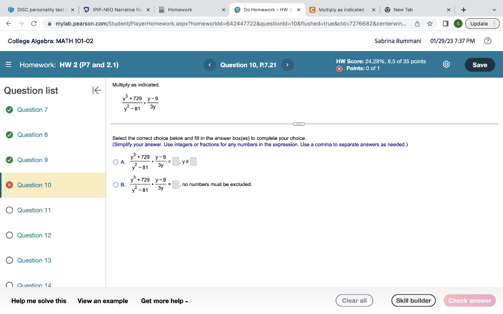 Solved Multiply as indicated. y2−81y3+729∗3yy−9 Select the | Chegg.com