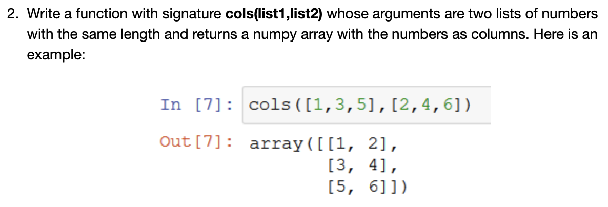 Solved 2. Write a function with signature cols(list1,list2) | Chegg.com