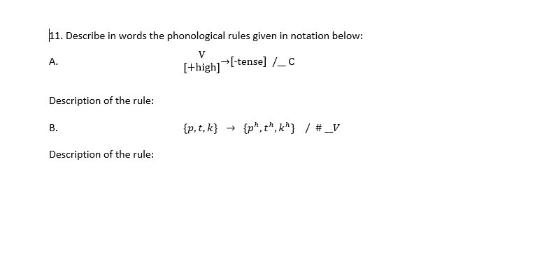 Solved 111. Describe in words the phonological rules given | Chegg.com
