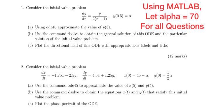 Solved Using MATLAB, Let alpha = 70 For all Questions 1. | Chegg.com