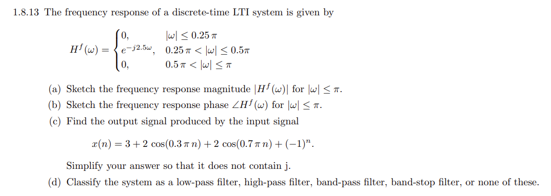Solved 1.8.13 The frequency response of a discrete-time LTI | Chegg.com