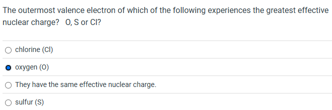Solved The outermost valence electron of which of the | Chegg.com