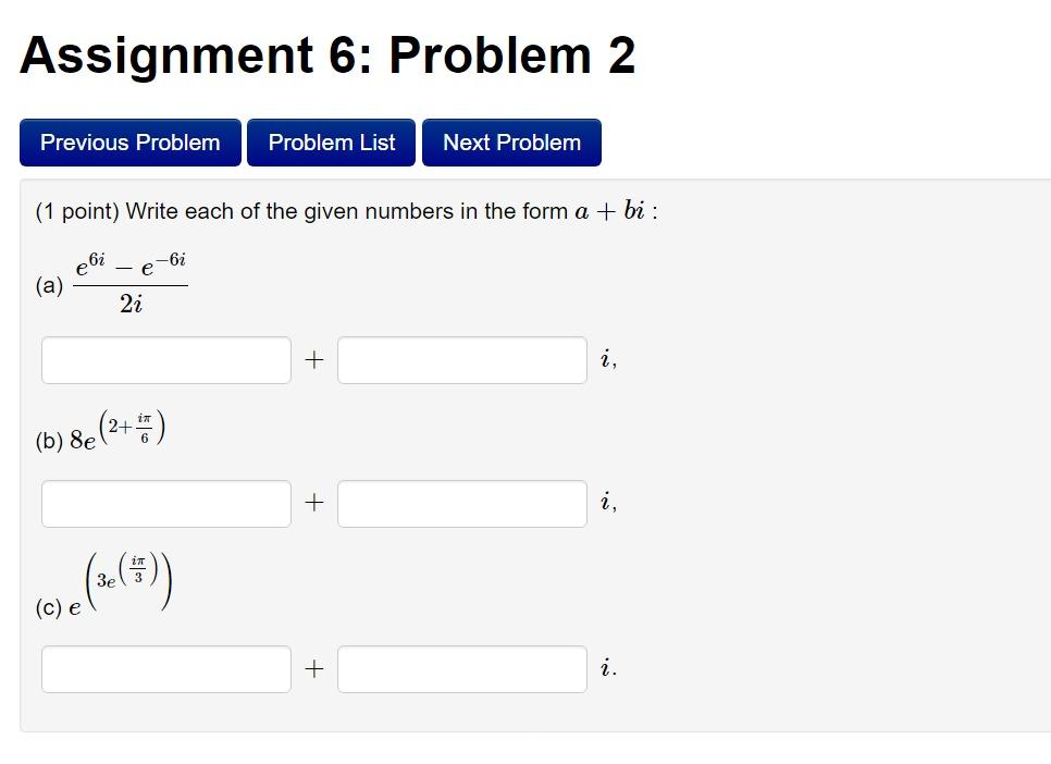 Solved (1 point) Write each of the given numbers in the form | Chegg.com