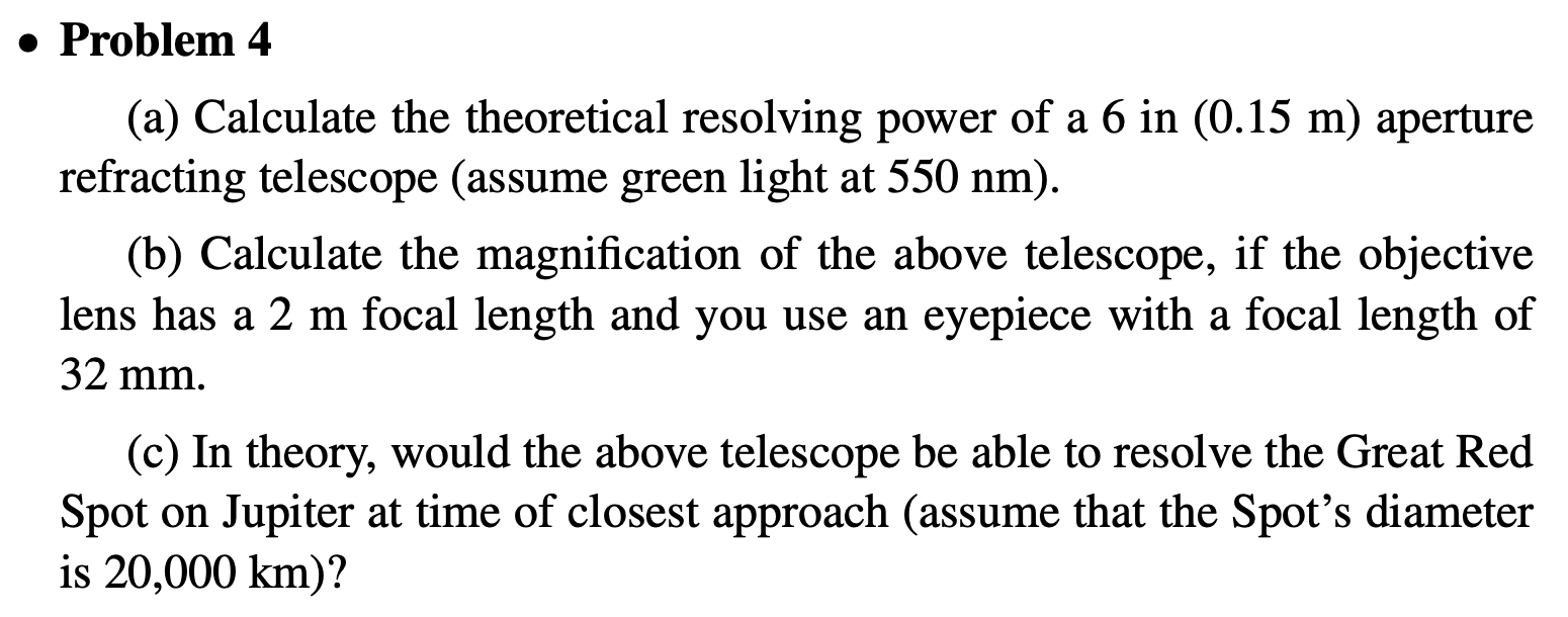 Solved . Problem 4 (a) Calculate the theoretical resolving | Chegg.com