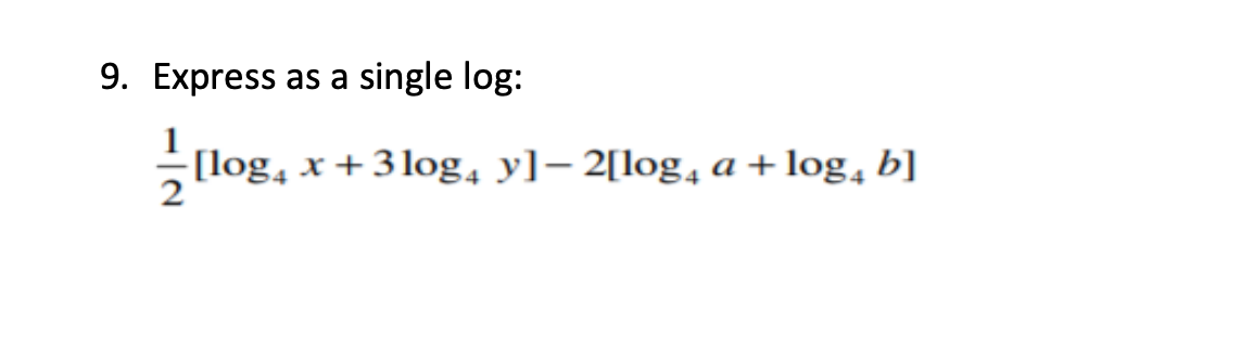Solved 9. Express as a single log: a 2 tlog. [log, x + 3 | Chegg.com
