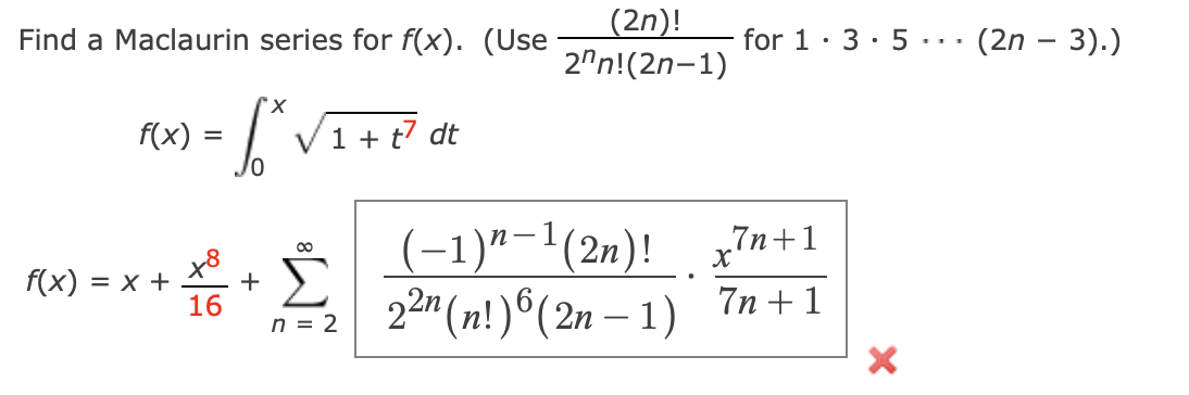 Solved Find a Maclaurin series for f(x). (Use | Chegg.com