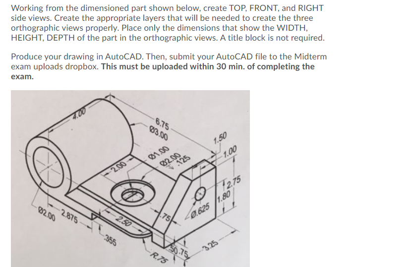 Solved Working from the dimensioned part shown below, create | Chegg.com