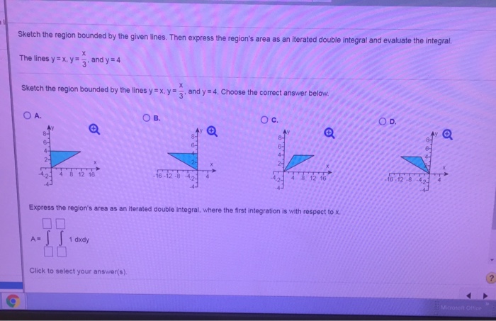 Solved Sketch the region bounded by the given lines Then | Chegg.com
