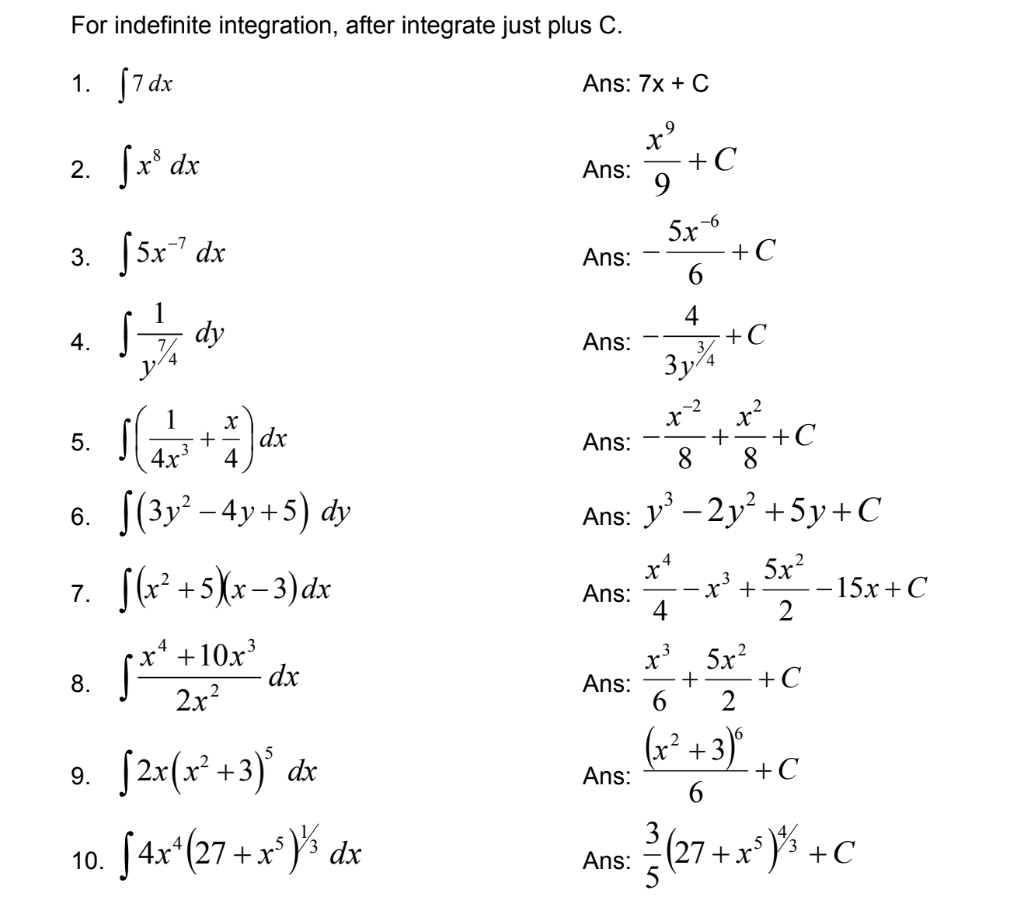 Solved For indefinite integration, after integrate just plus | Chegg.com
