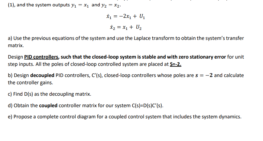 (1), and the system outputs y1=x1 and y2=x2. | Chegg.com