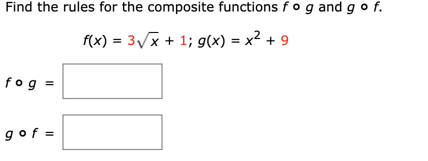 Solved Find the rules for the composite functions f∘g and | Chegg.com
