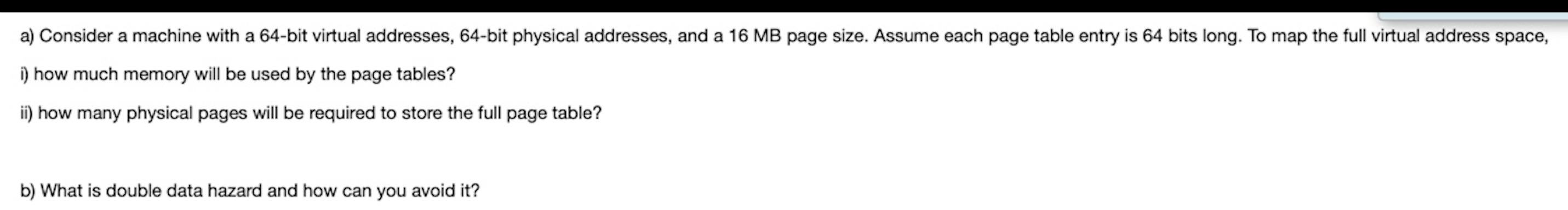 Solved a) Consider a machine with a 64-bit virtual | Chegg.com