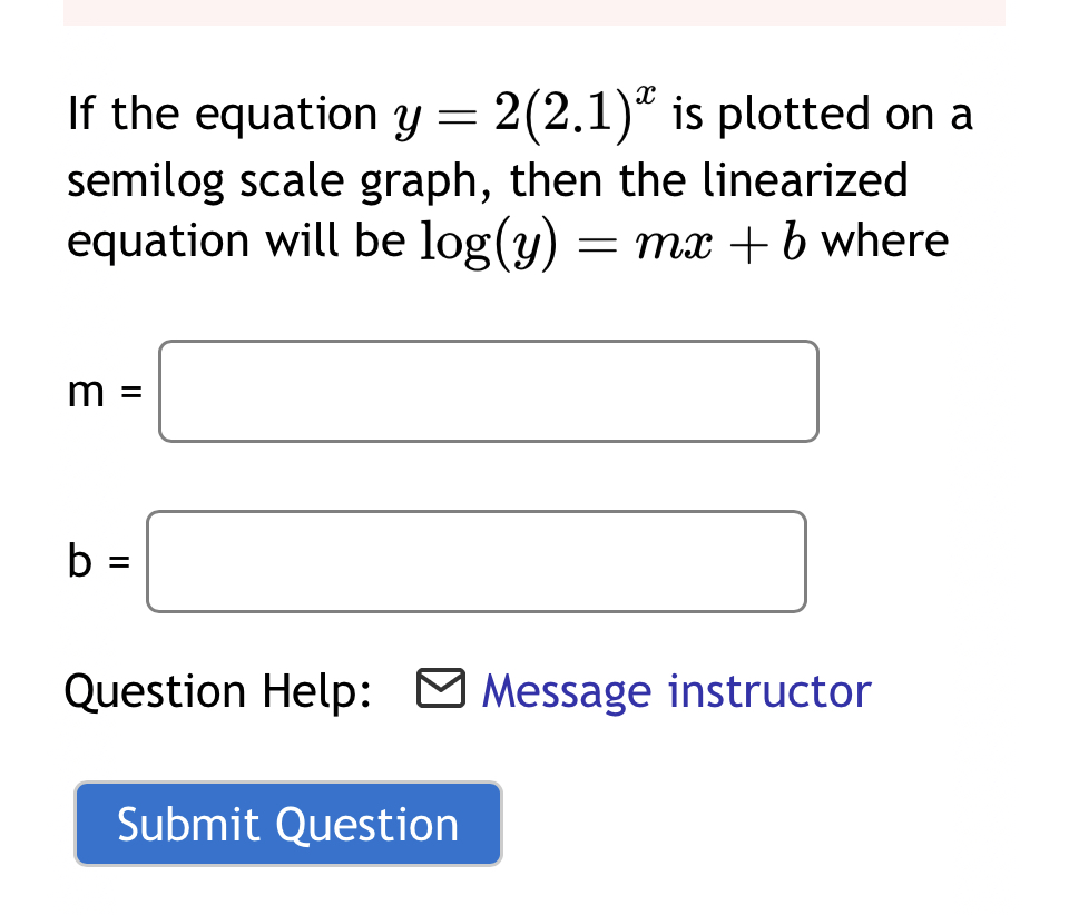 Solved If the equation y=2(2.1)x is plotted on a semilog | Chegg.com