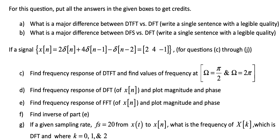 Solved c) ﻿Find frequency response of DTFT and find values | Chegg.com