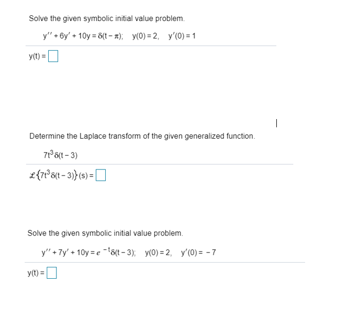 Solved Solve the given symbolic initial value problem. y"' + | Chegg.com