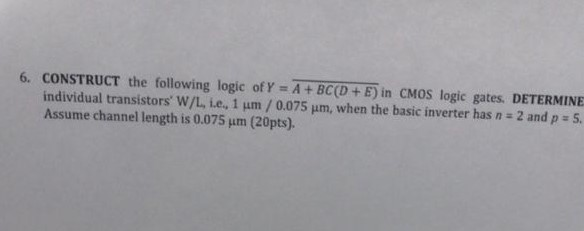 Solved 6. CONSTRUCT the following logic of Y = A + BC(D + E) | Chegg.com