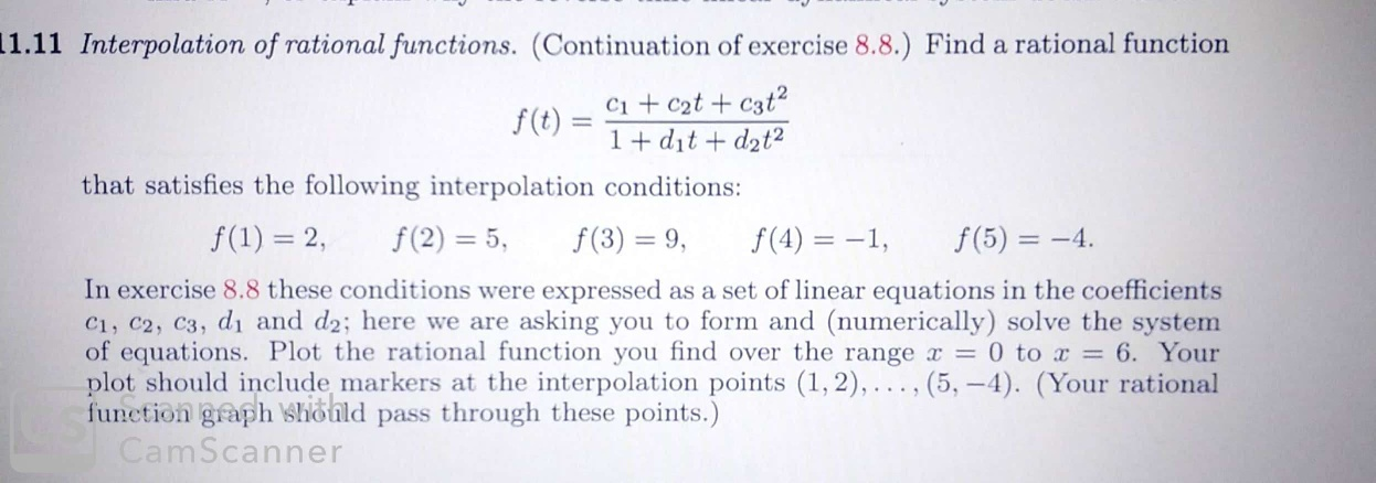 Solved 11 11 Interpolation Of Rational Functions