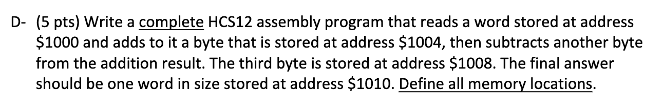 Solved D 5 Pts Write A Complete Hcs12 Assembly Program 2423