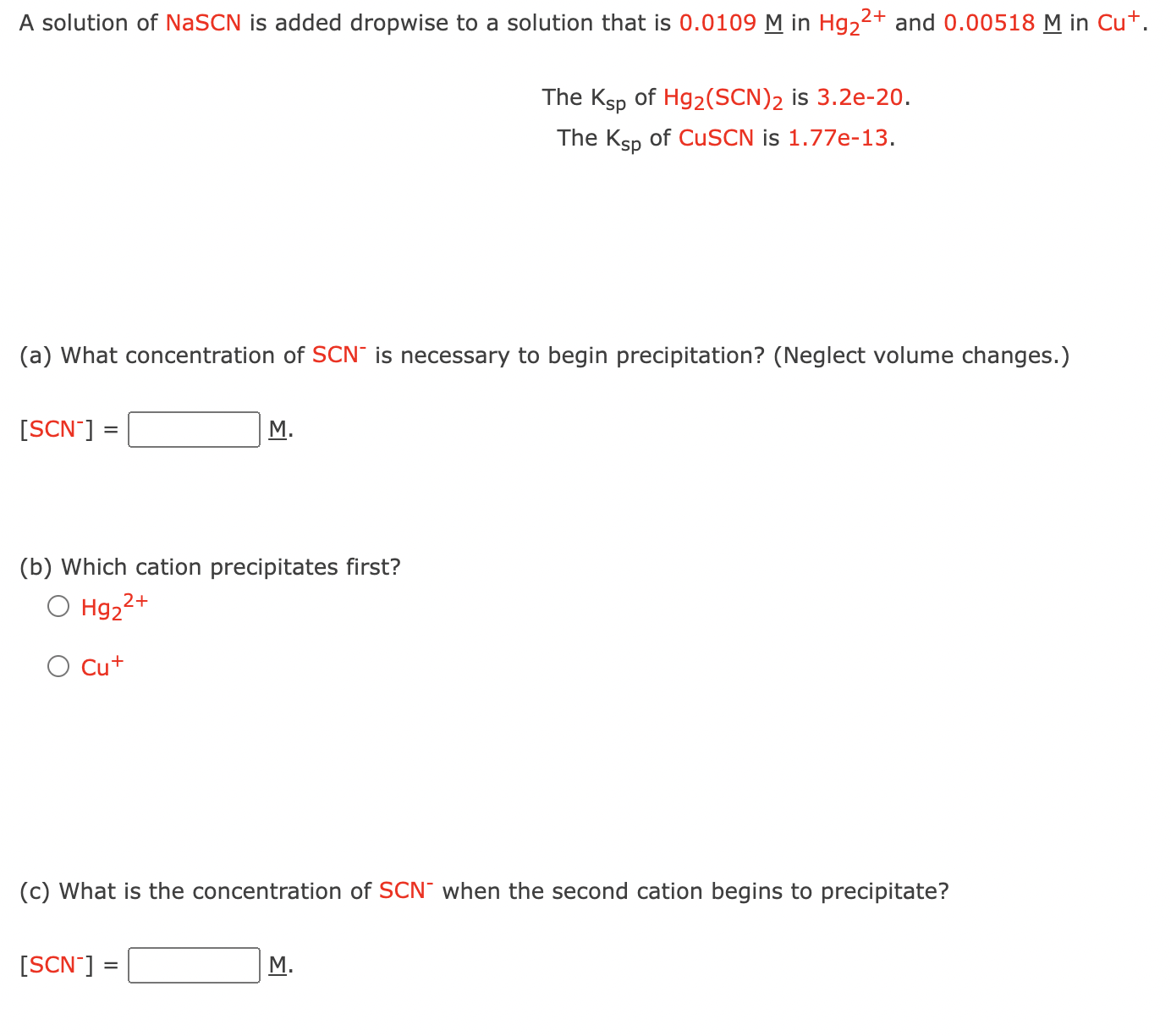 Solved A solution of NaSCN is added dropwise to a solution | Chegg.com