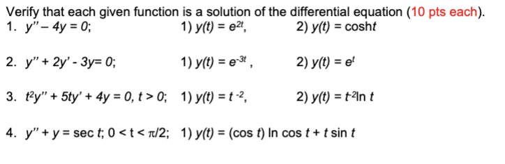 Solved verify that each given function is a solution of the | Chegg.com