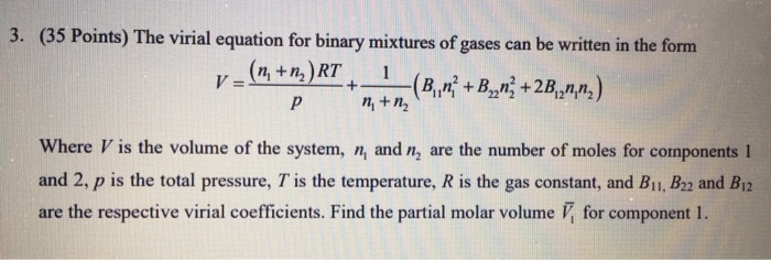 Solved 3. (35 Points) The virial equation for binary | Chegg.com