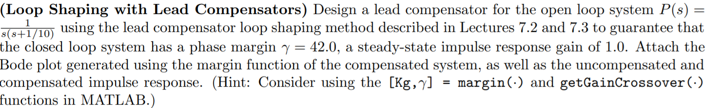 1 (Loop Shaping with Lead Compensators) Design a lead | Chegg.com