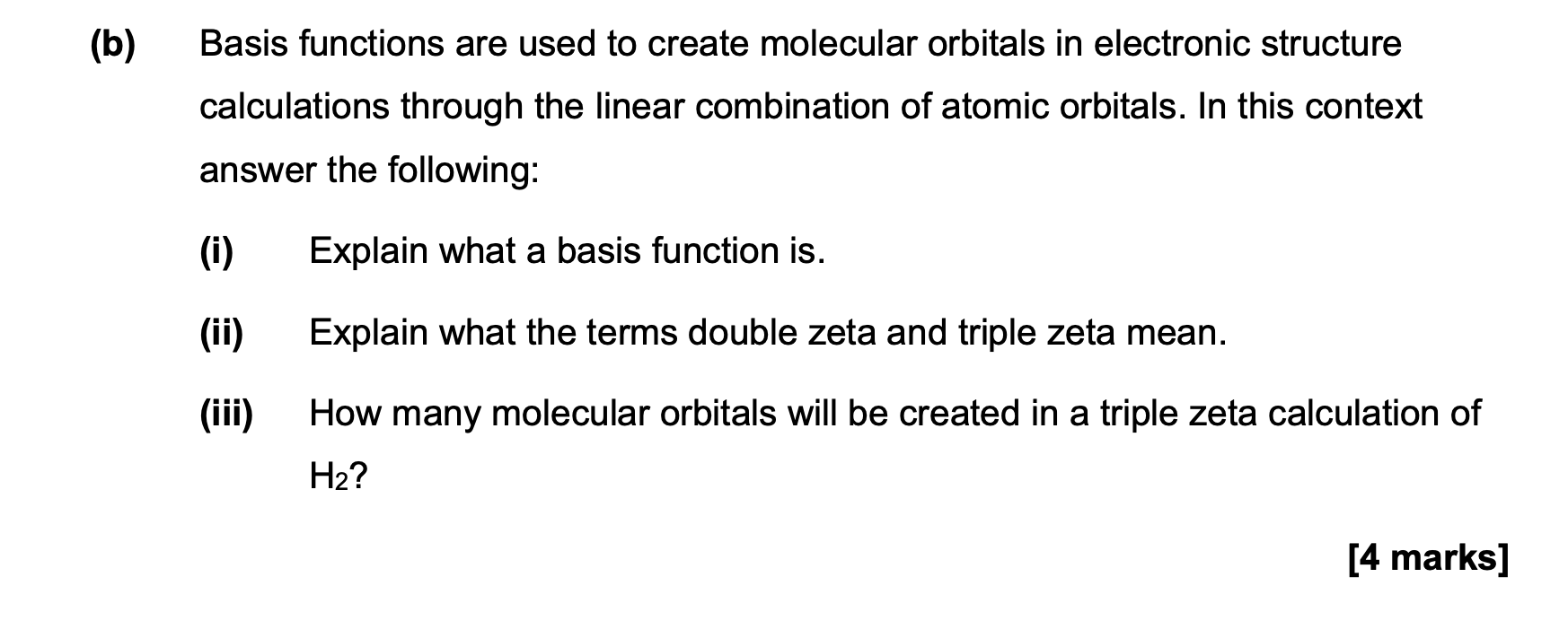 [Solved]: (b) Basis functions are used to create molecular