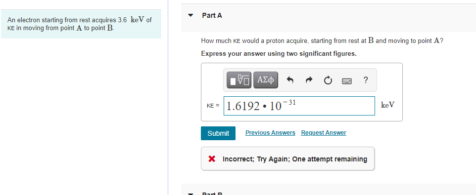 Solved Part A An electron starting from rest acquires 3.6 | Chegg.com