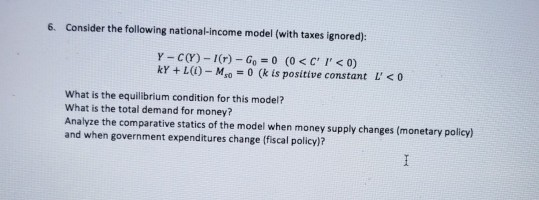 Solved 6. Consider the following national-income model (with | Chegg.com