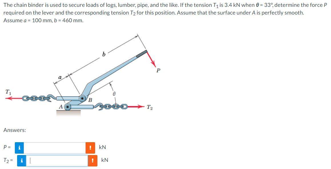 Solved The chain binder is used to secure loads of logs, | Chegg.com
